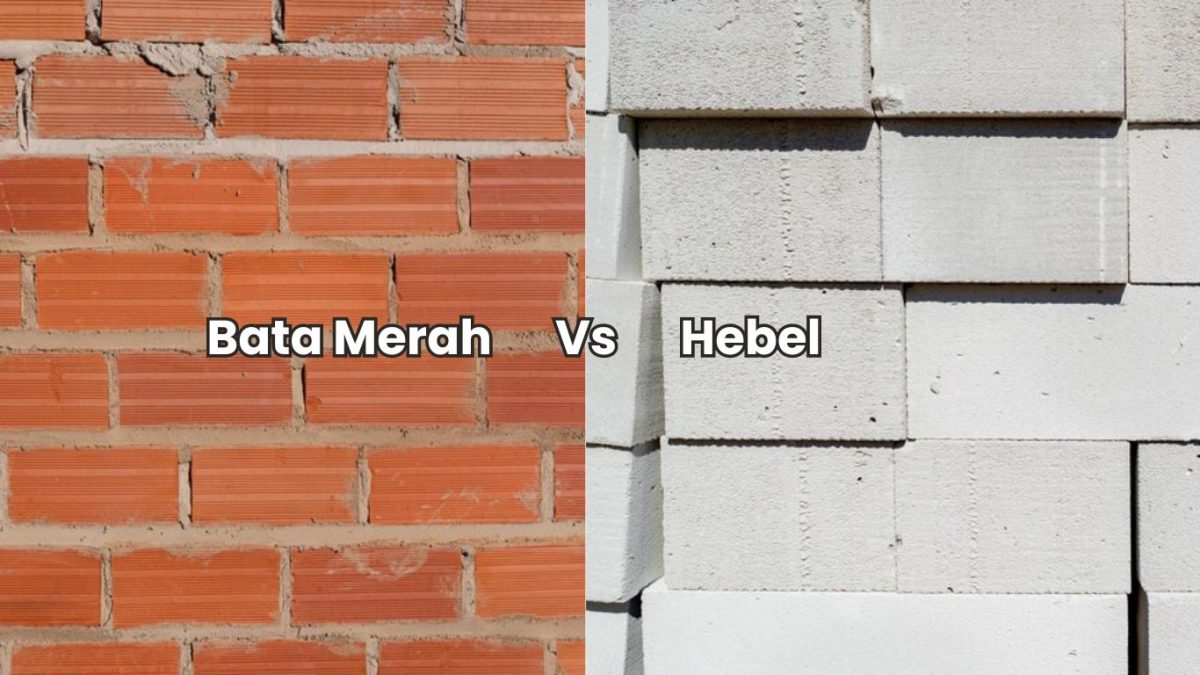 Hebel Vs Bata Merah, Mana yang Lebih Kokoh?